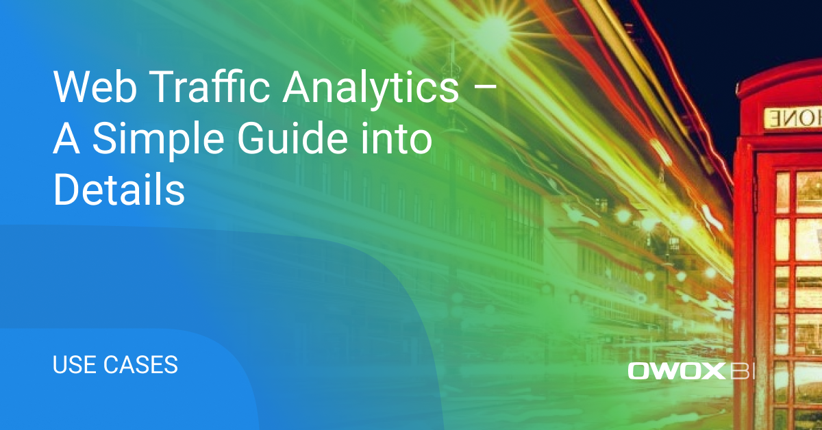 Basic Guide to Web Traffic Analytics in 2024