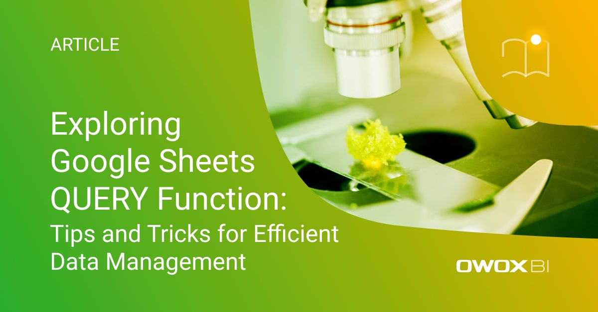 Mastering Google Sheets QUERY: 2024's Essential Guide
