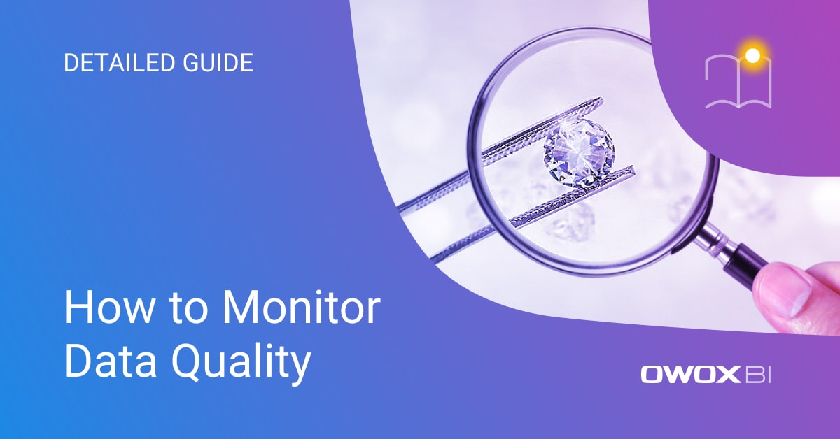 How to Monitor Data Quality in 2025