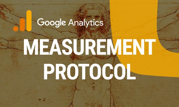 Basics of GA4 Measurement Protocol: An Ultimate 2025 Guide