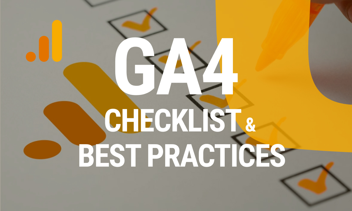 Google Analytics GA4 Checklist and Best Practices | OWOX BI