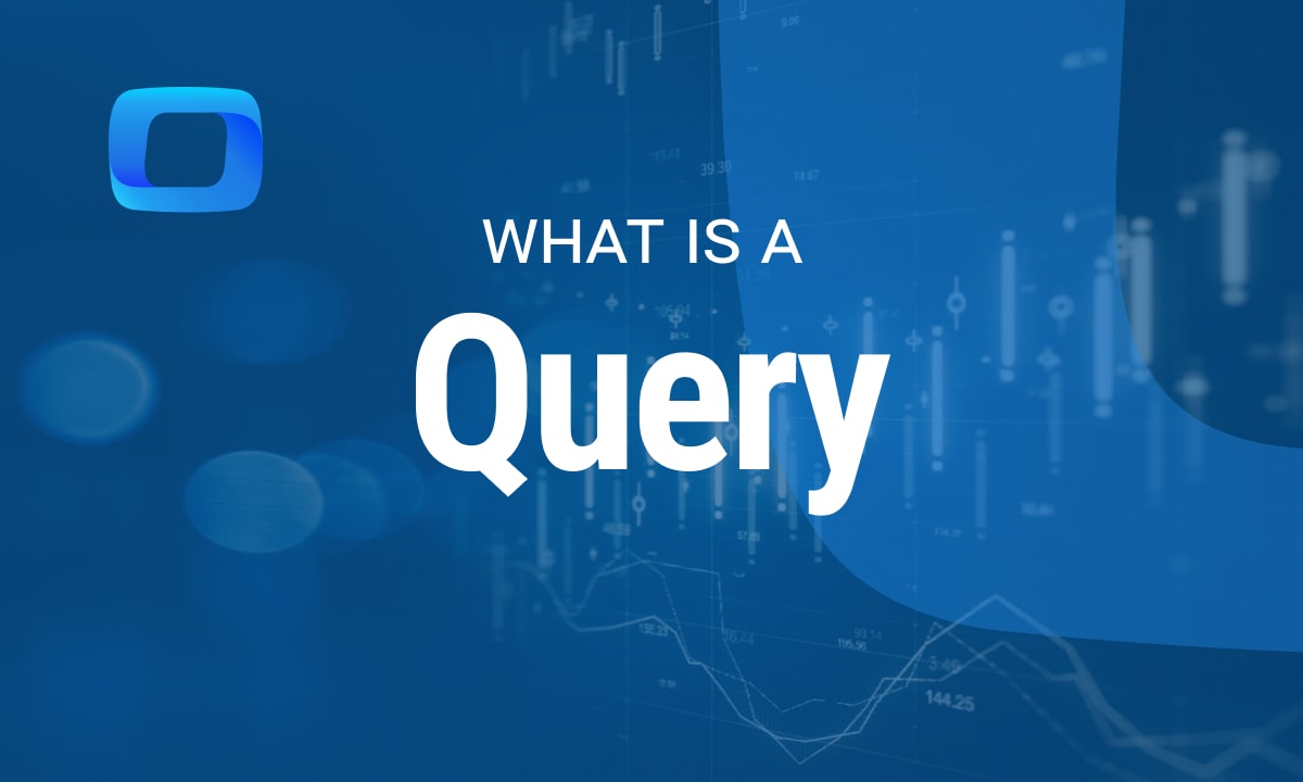 What is a Query? - Definition, Benefits and Examples