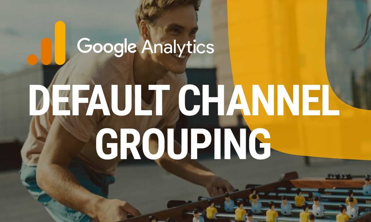 Channel Grouping in Google Analytics 4