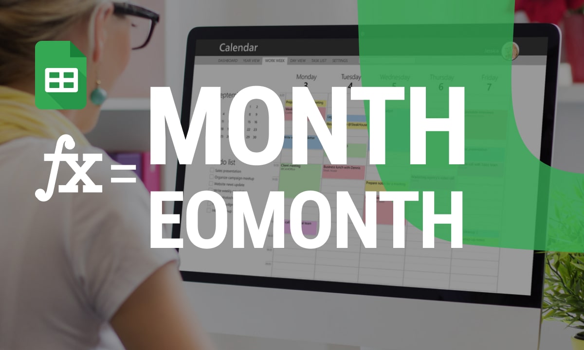 MONTH and EOMONTH Functions in Google Sheets: 2025 Guide